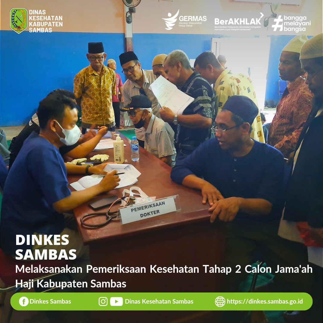 Dinkes Sambas Laksanakan Pemeriksaan Kesehatan Tahap 2 Calon Jama’ah Haji Kabupaten Sambas