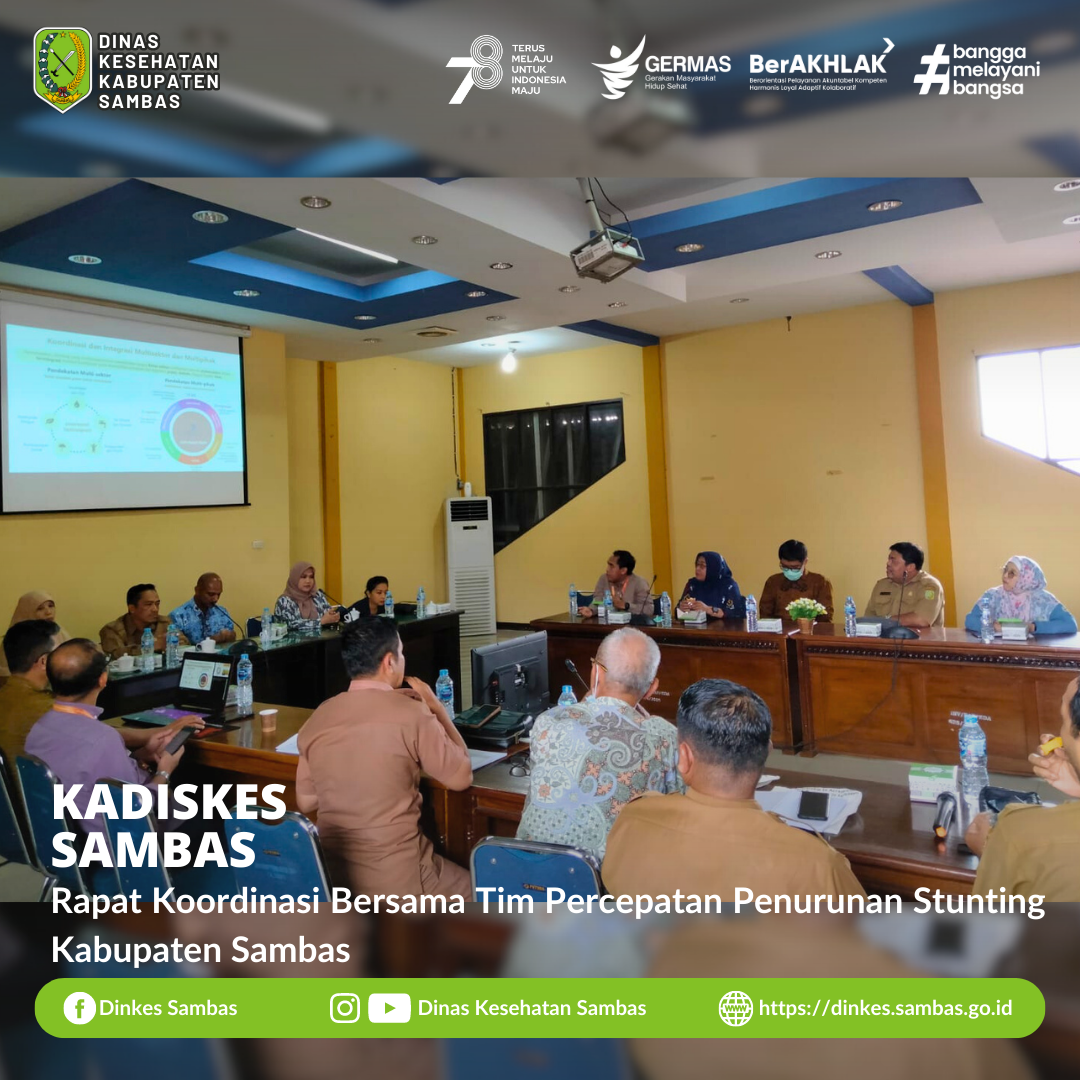Kadiskes Rapat Koordinasi Bersama Tim Percepatan Penurunan Stunting Kab. Sambas
