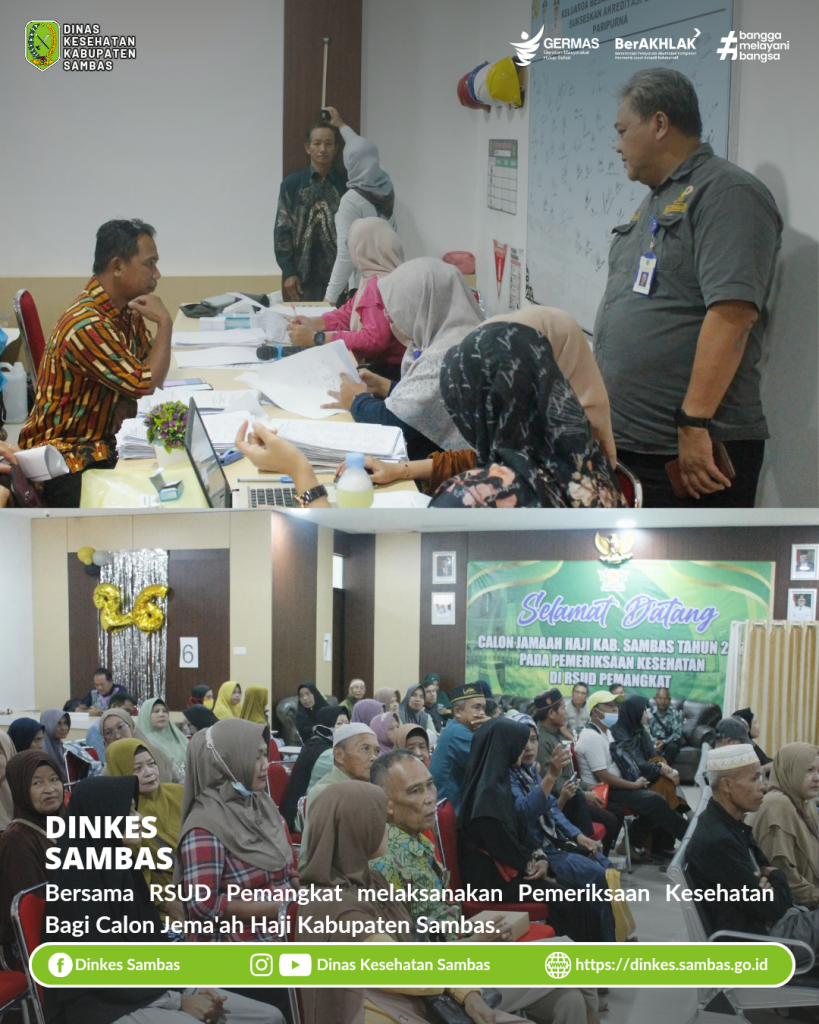 Dinkes Sambas Laksanakan Pemeriksaan Kesehatan Bagi Calon Jema’ah Haji Kabupaten Sambas.